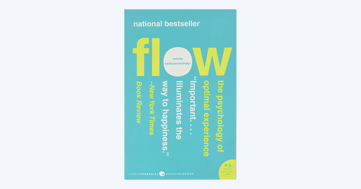 Flow: The Psychology of Optimal Experience - Senteo
