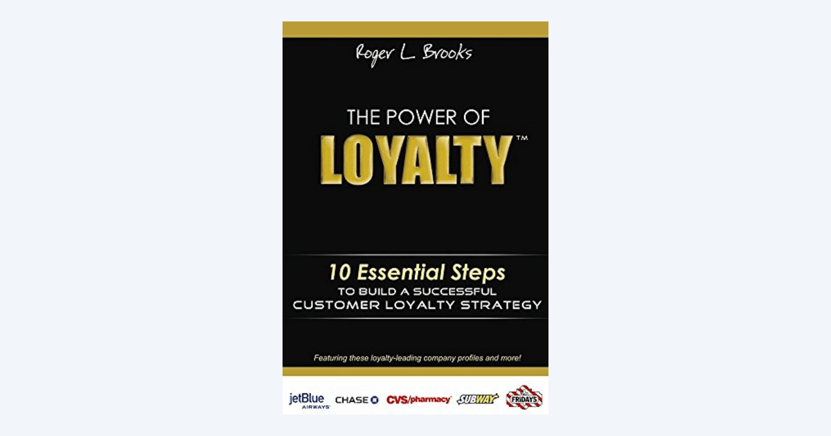 The Power of Loyalty: 10 Essential Steps to Build a Successful Customer ...